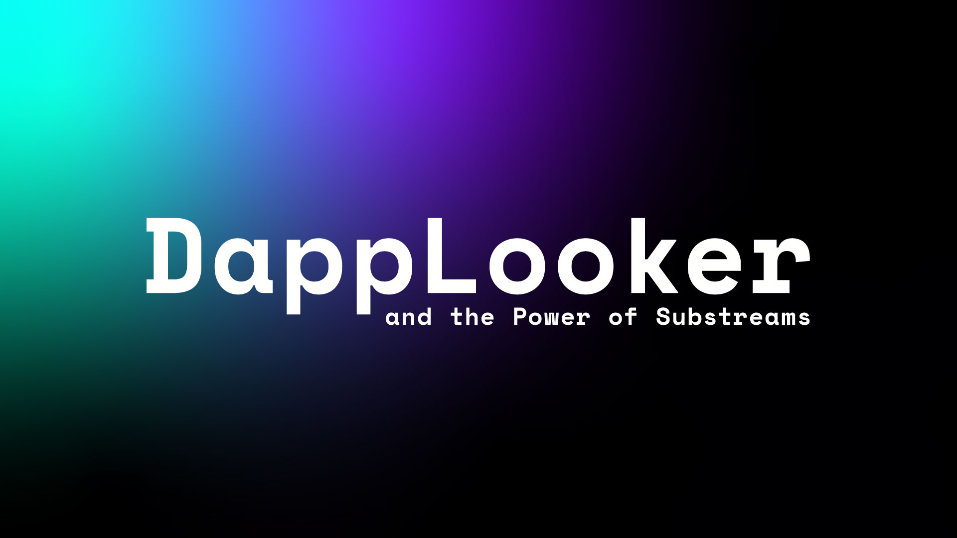 Dapplooker And The Power Of Substreams The Official Pinax Blog 1372