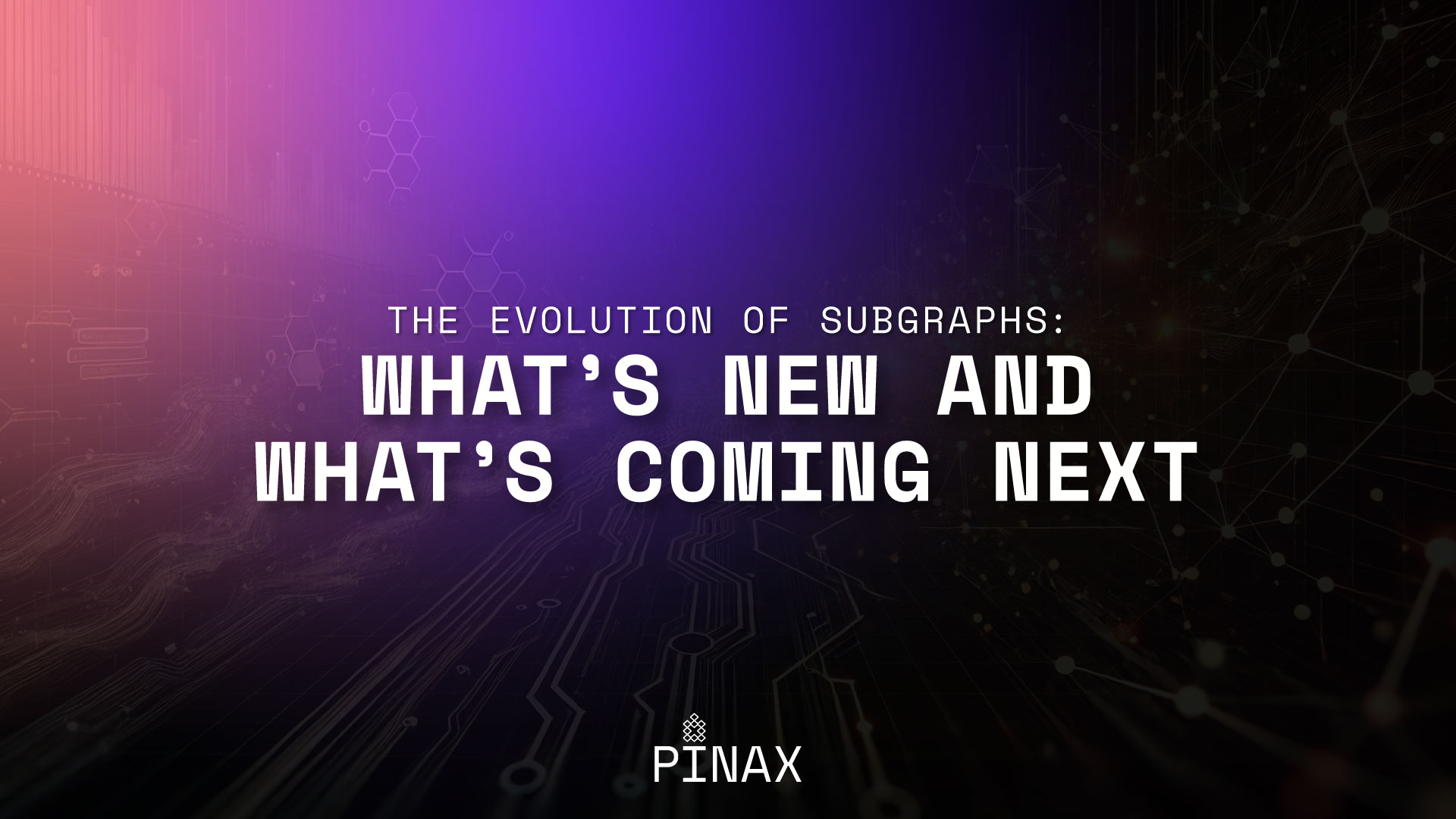 The Evolution of Subgraphs: What’s New and What’s Coming Next - The ...